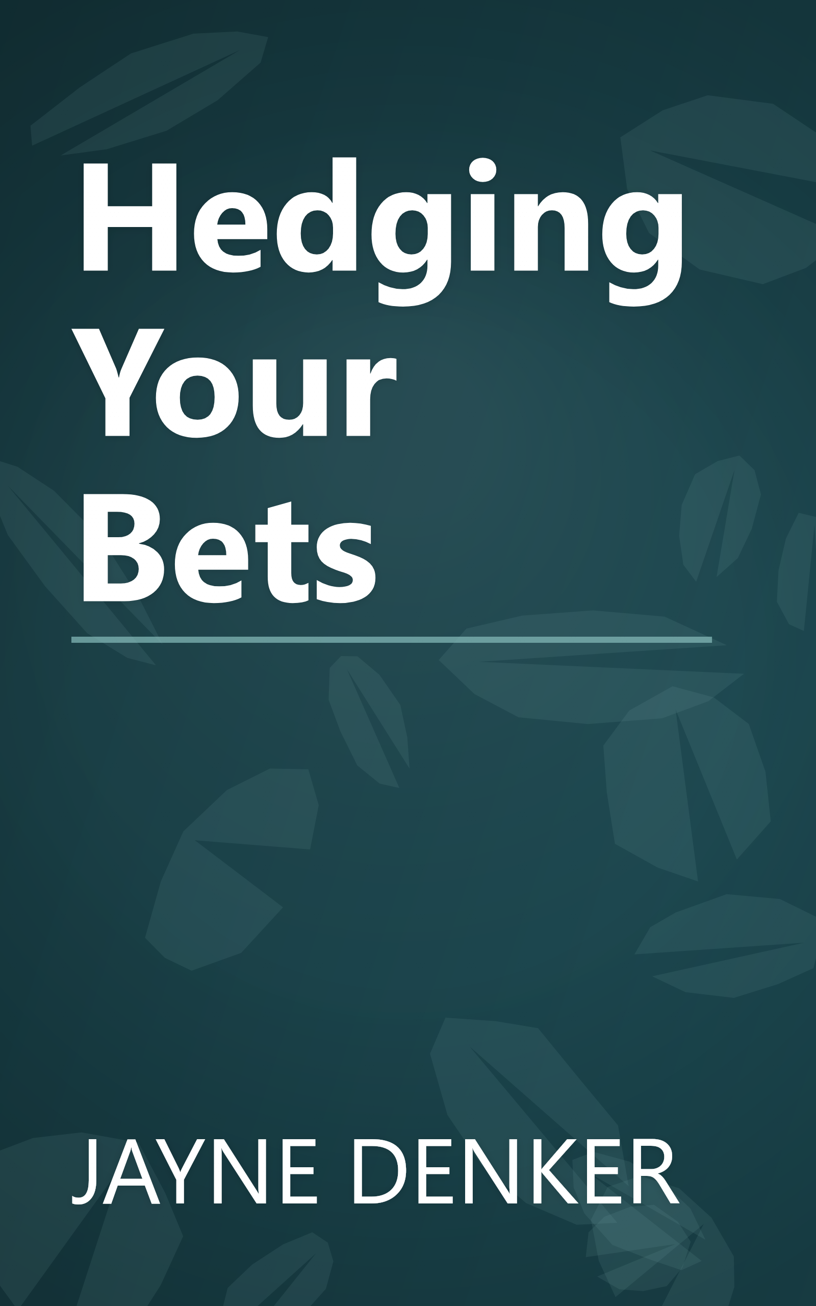 Hedging Your Bets book cover
