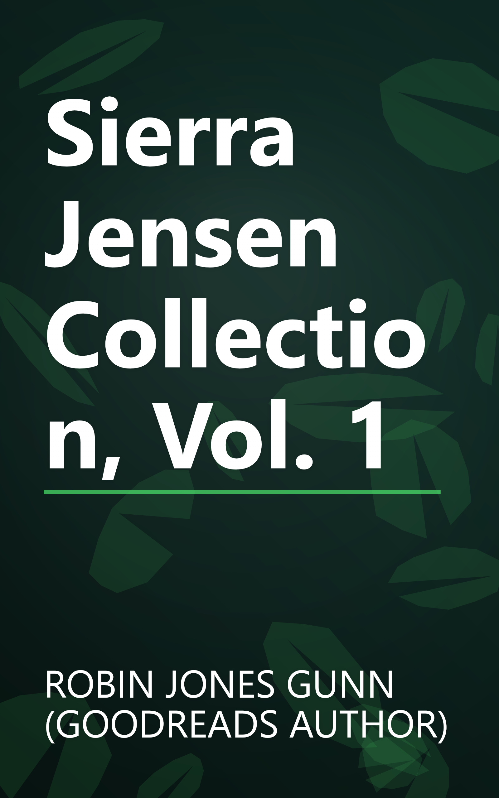 Sierra Jensen Collection, Vol. 1 book cover