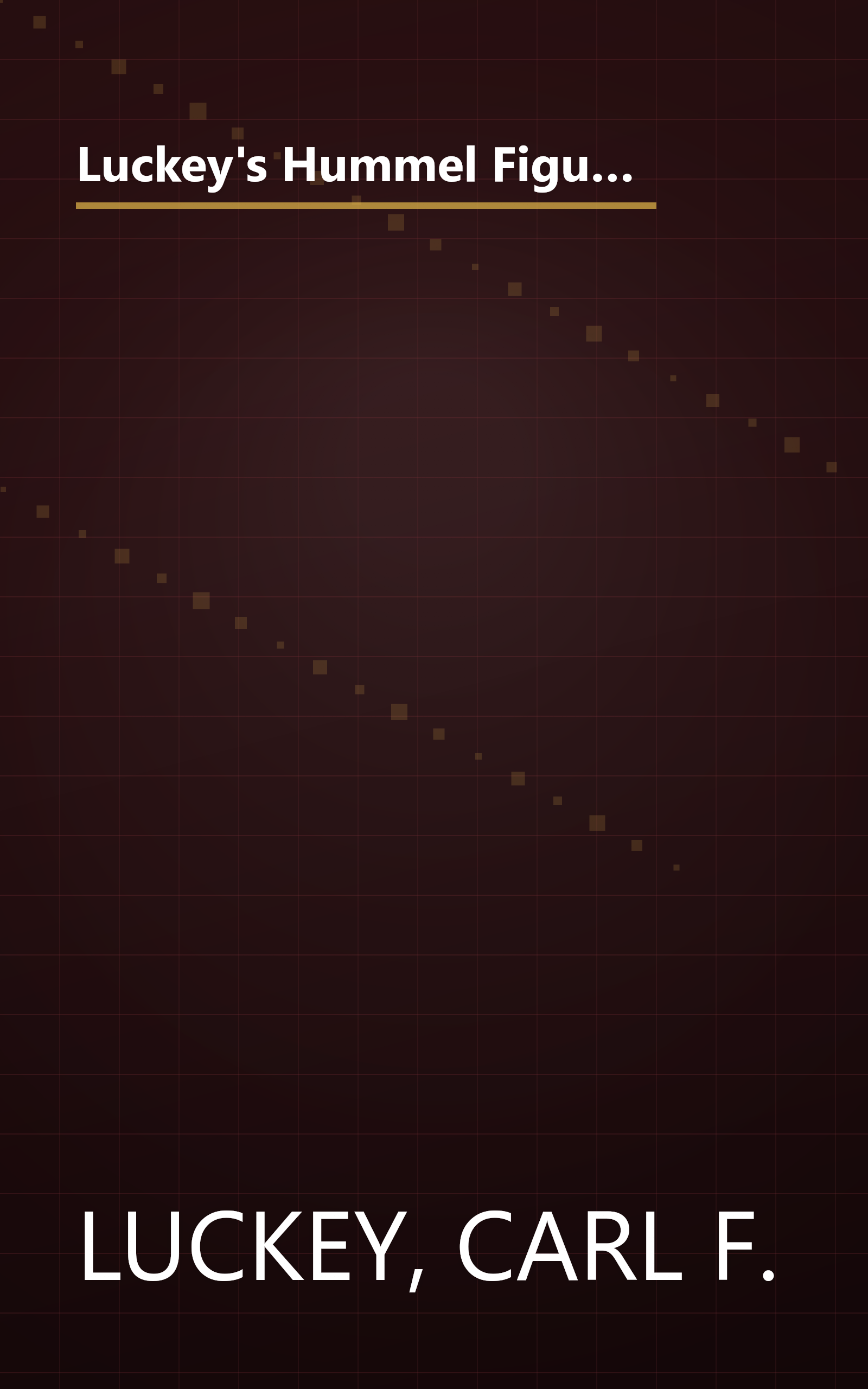 Luckey's Hummel Figurines and Plates: A Collector's Identification and Value Guide (Luckey's Hummel Figurines and Plates, 10th ed) book cover