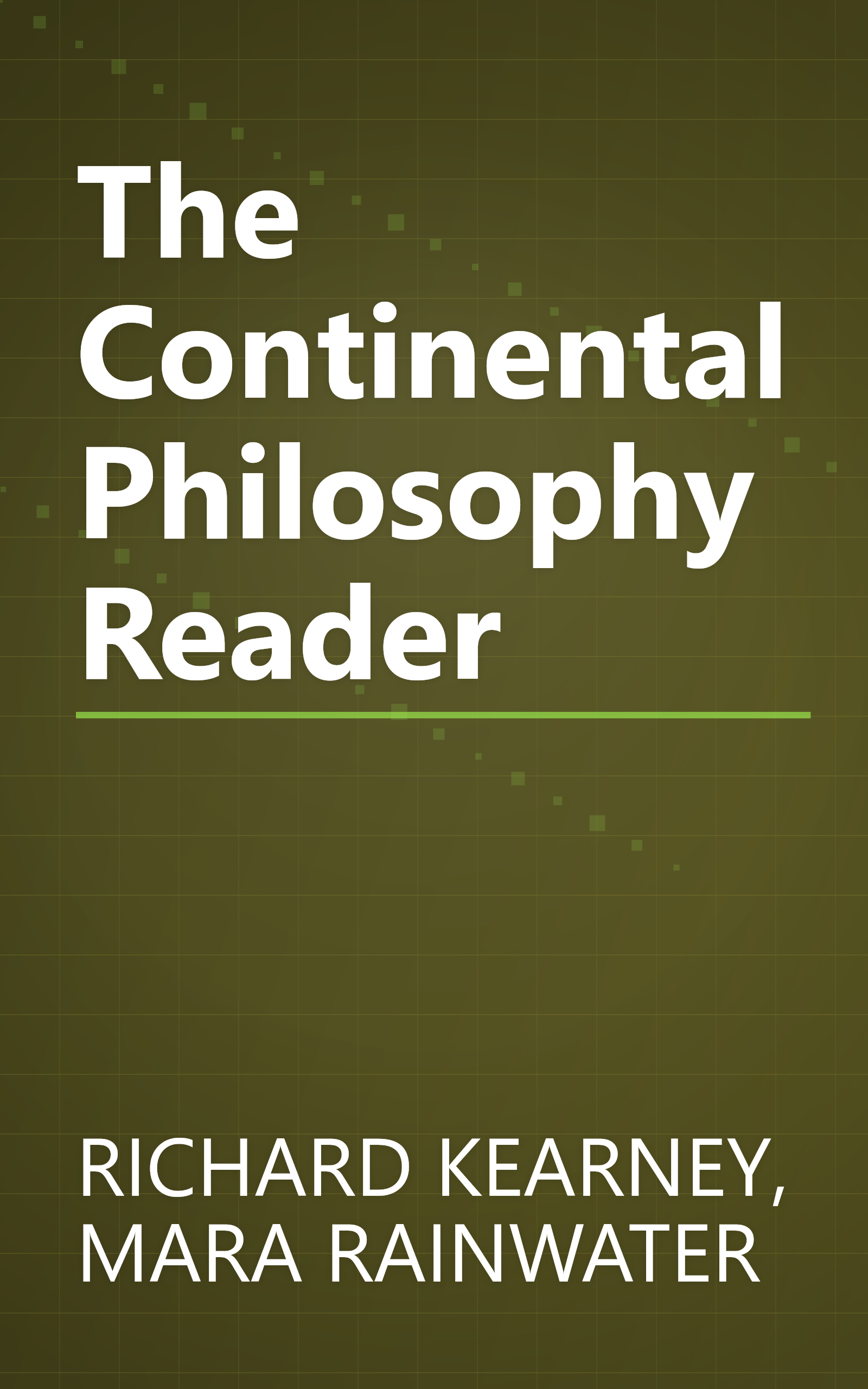 The Continental Philosophy Reader book cover