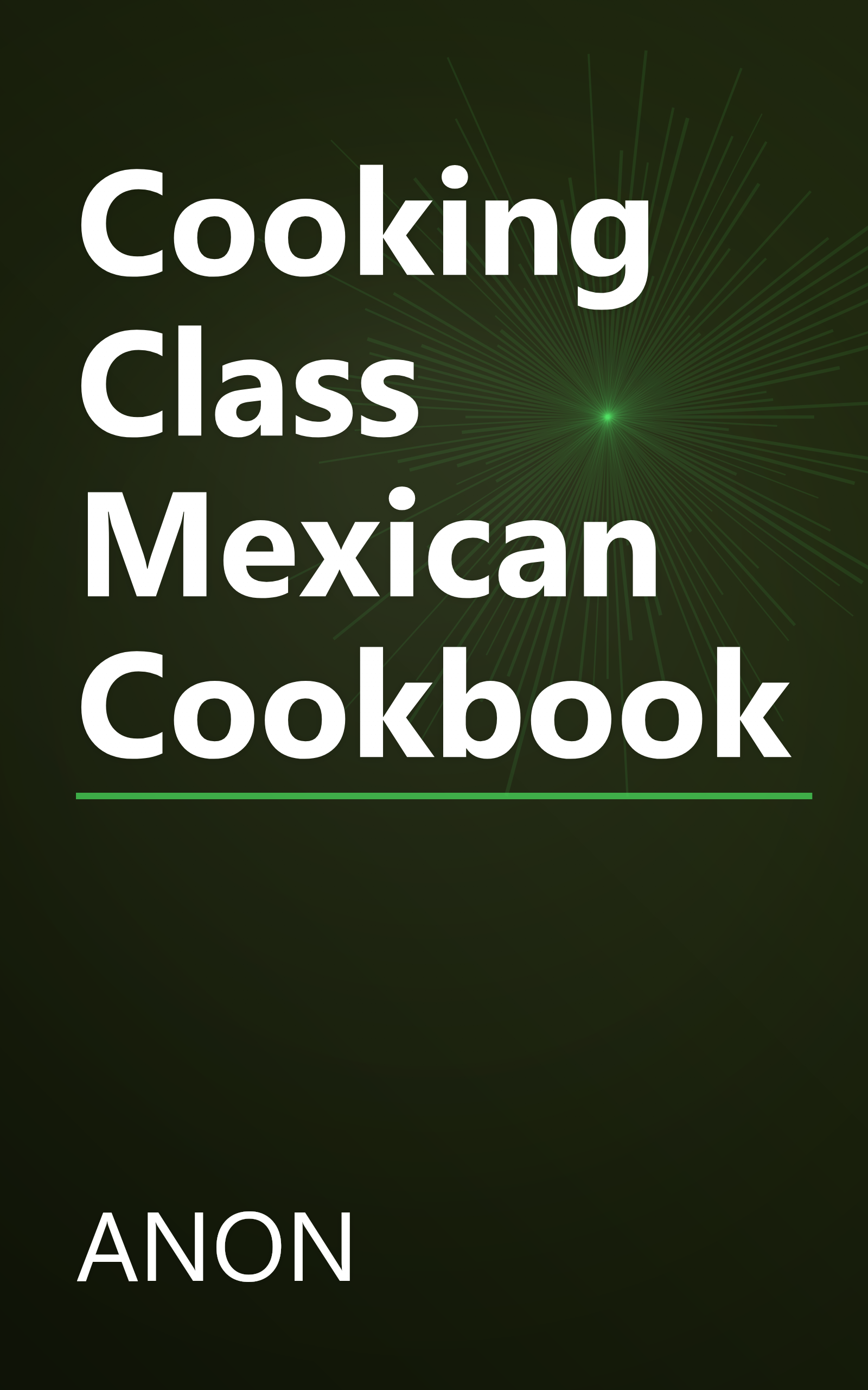 Cooking Class Mexican Cookbook book cover