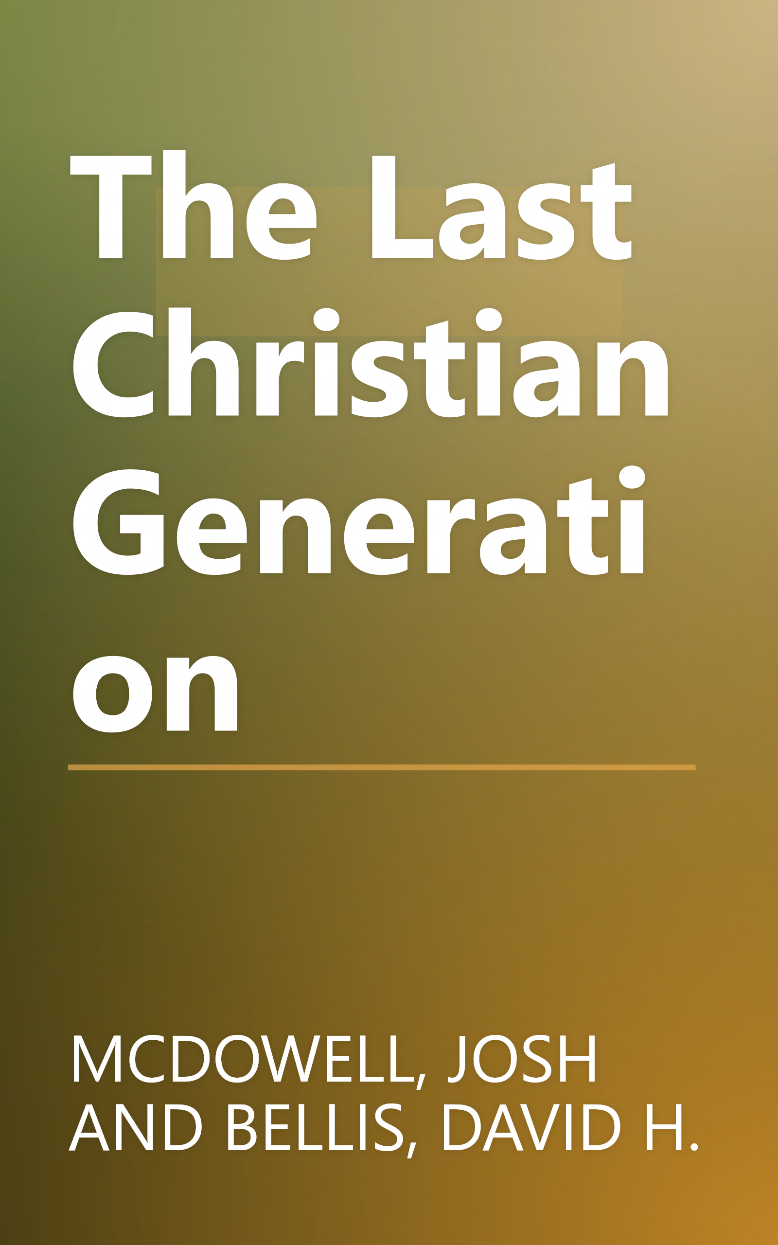 The Last Christian Generation book cover