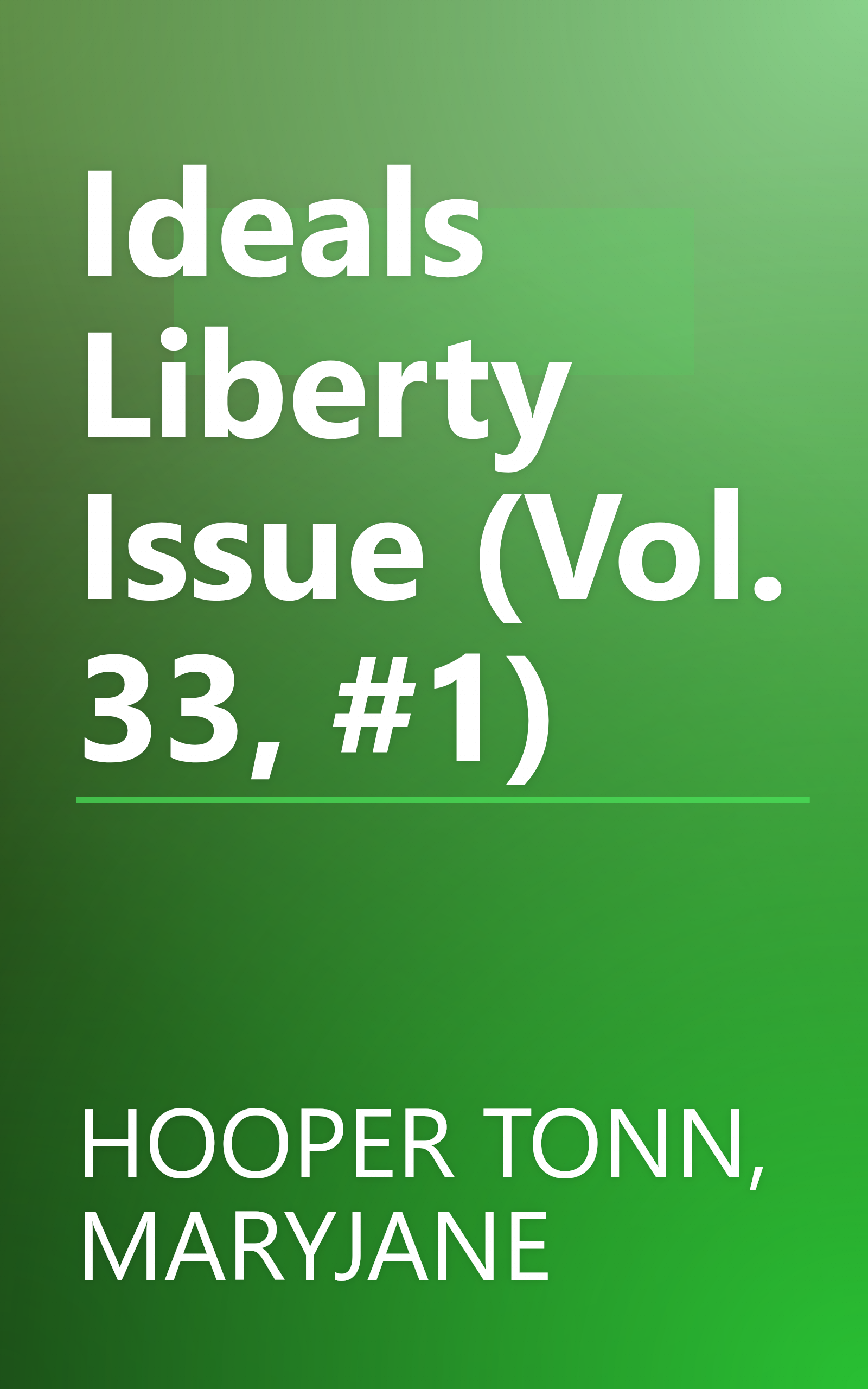 Ideals Liberty Issue (Vol. 33, #1) book cover