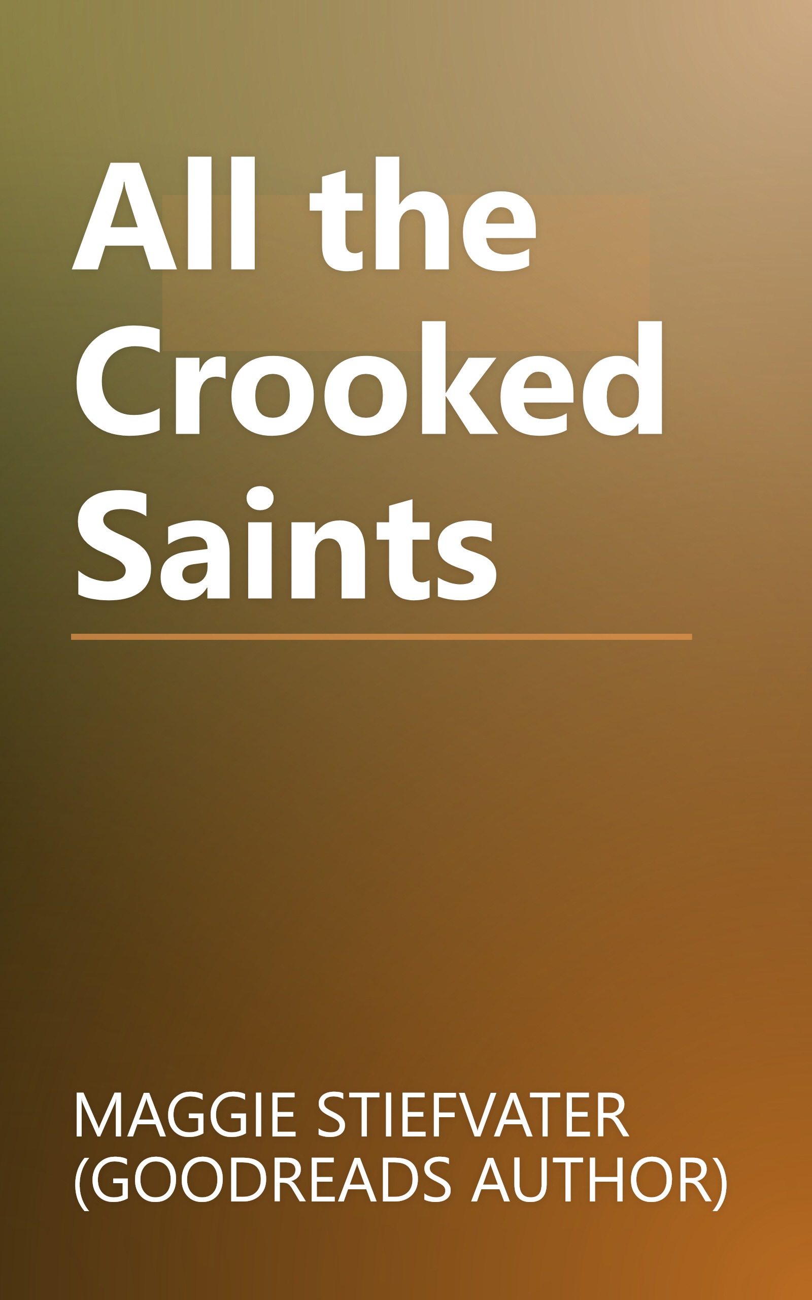 All the Crooked Saints book cover
