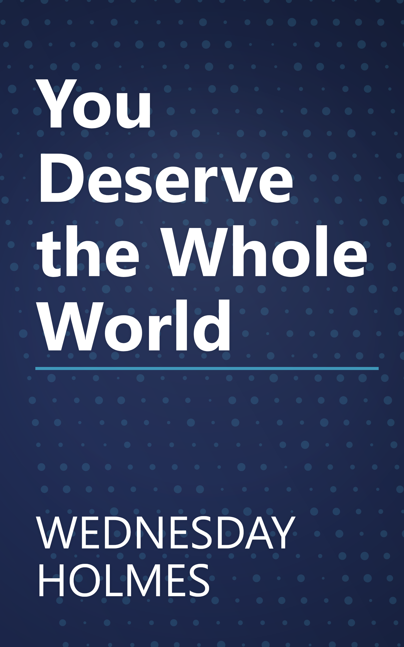 You Deserve the Whole World book cover