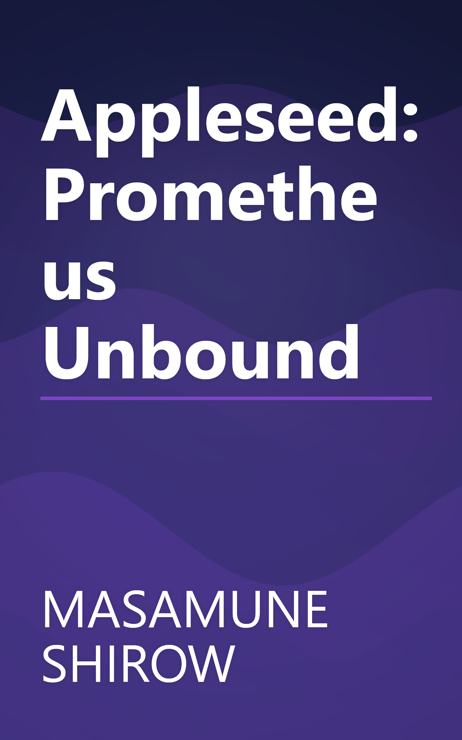 Appleseed: Prometheus Unbound book cover