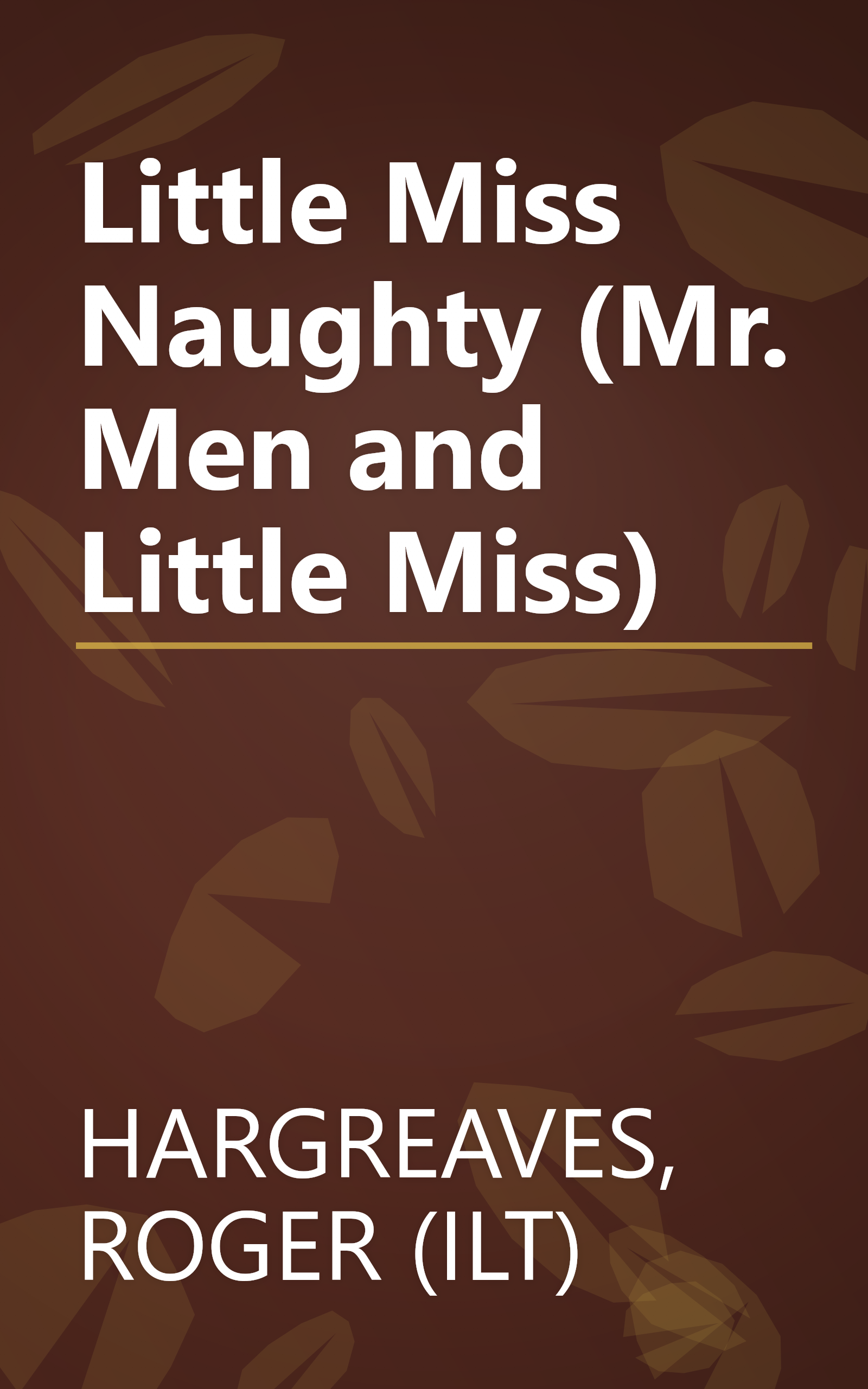 Little Miss Naughty (Mr. Men and Little Miss) book cover