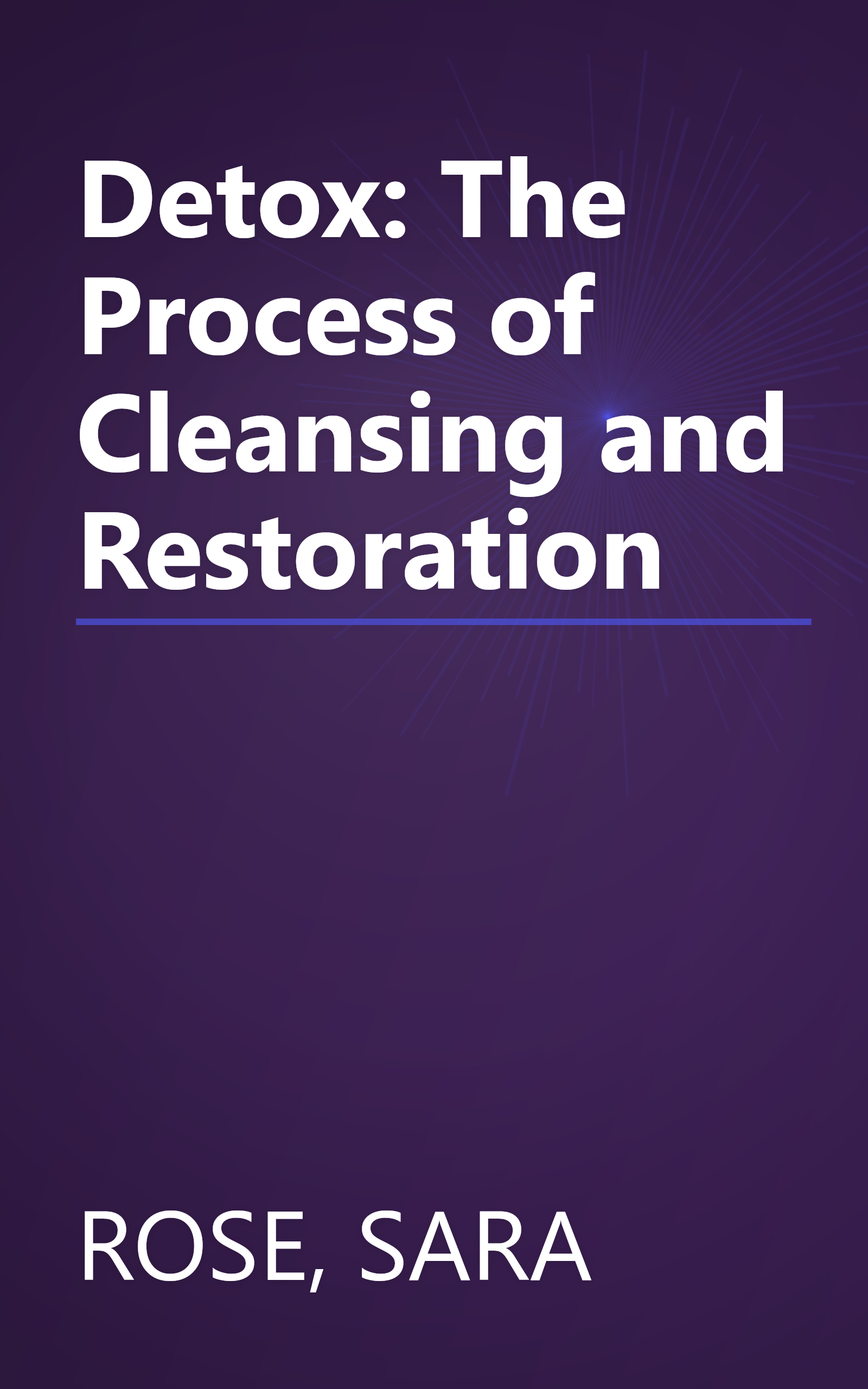 Detox: The Process of Cleansing and Restoration book cover