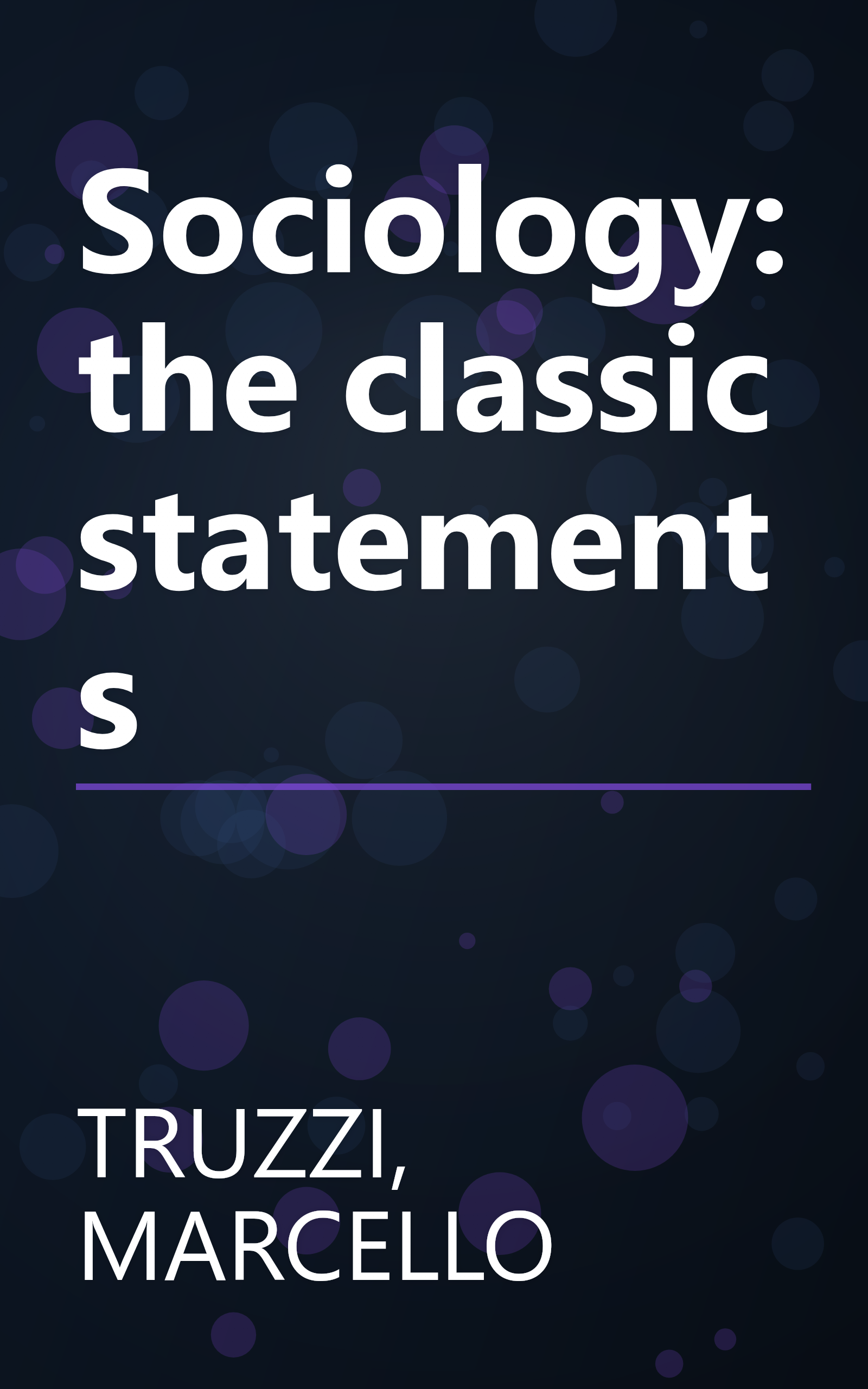 Sociology: the classic statements book cover