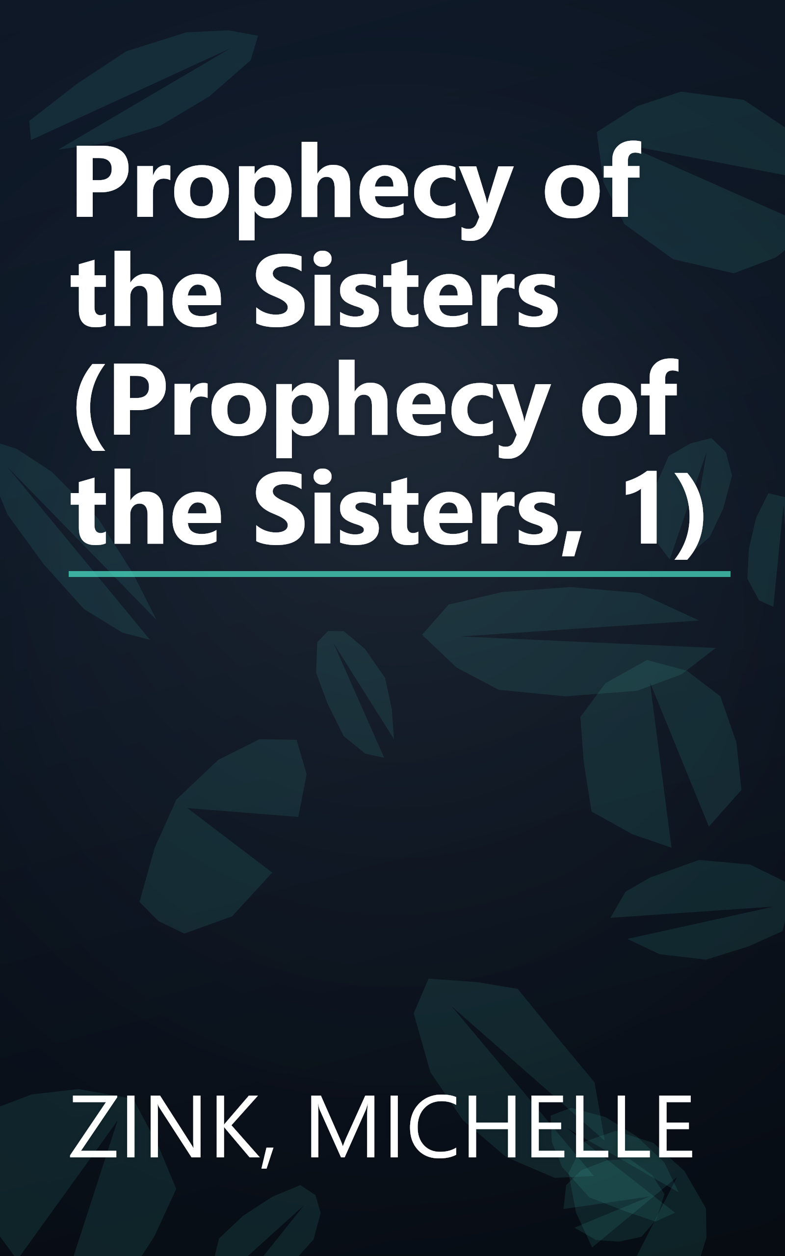 Prophecy of the Sisters (Prophecy of the Sisters, 1) book cover