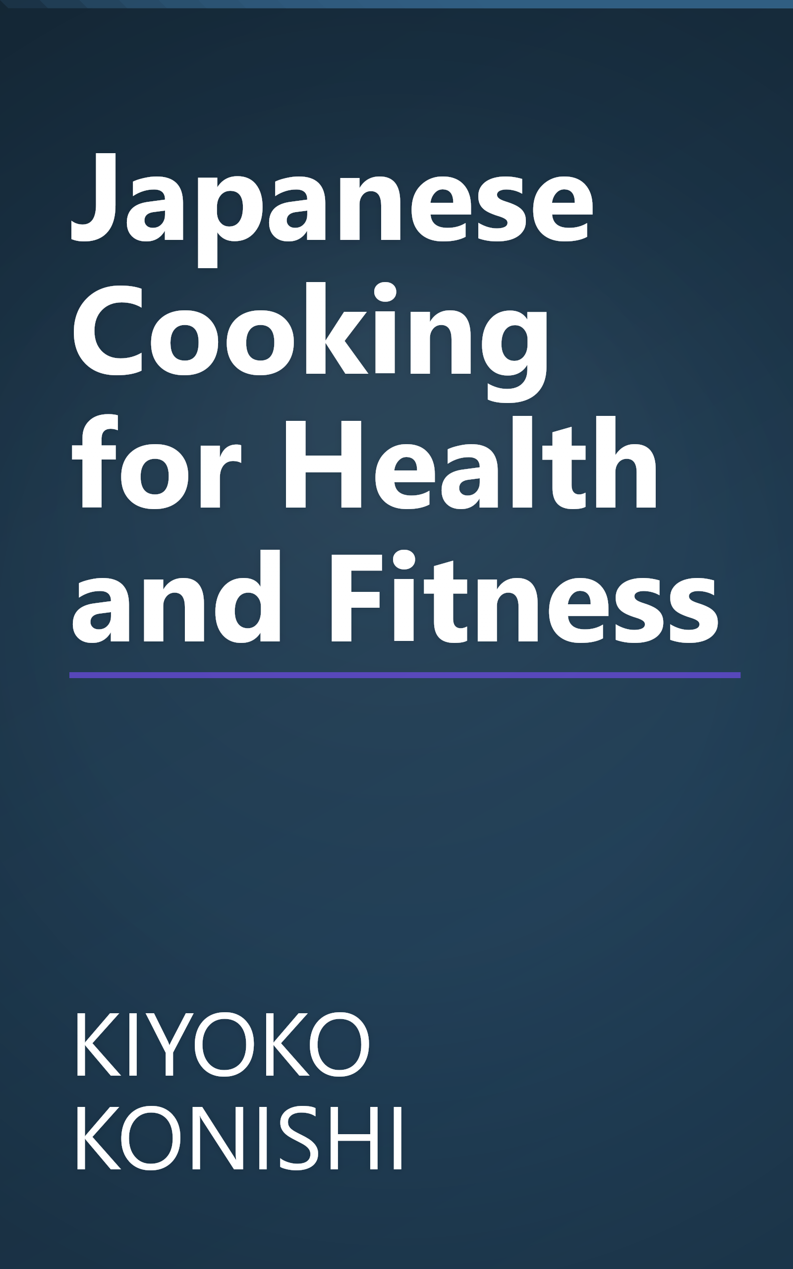 Japanese Cooking for Health and Fitness book cover