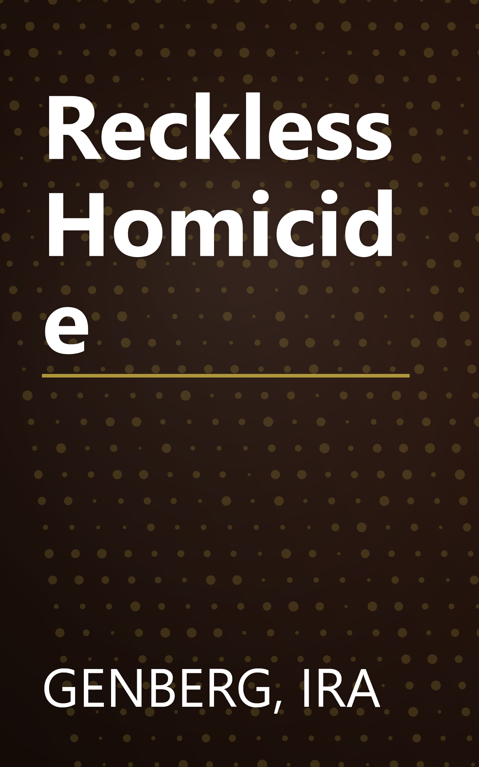 Reckless Homicide book cover