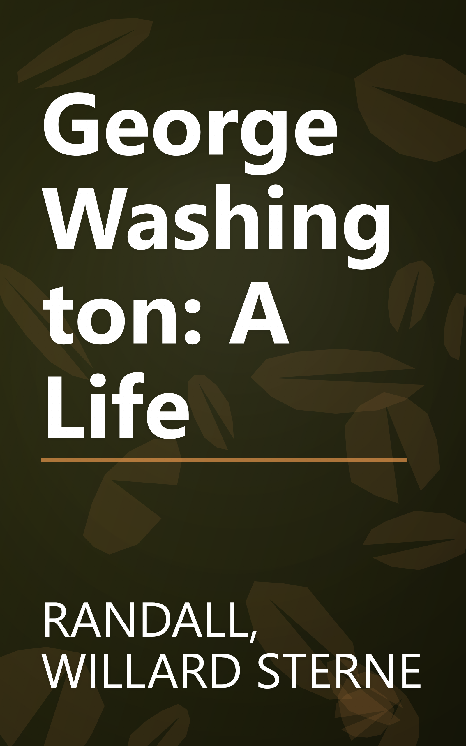 George Washington: A Life book cover