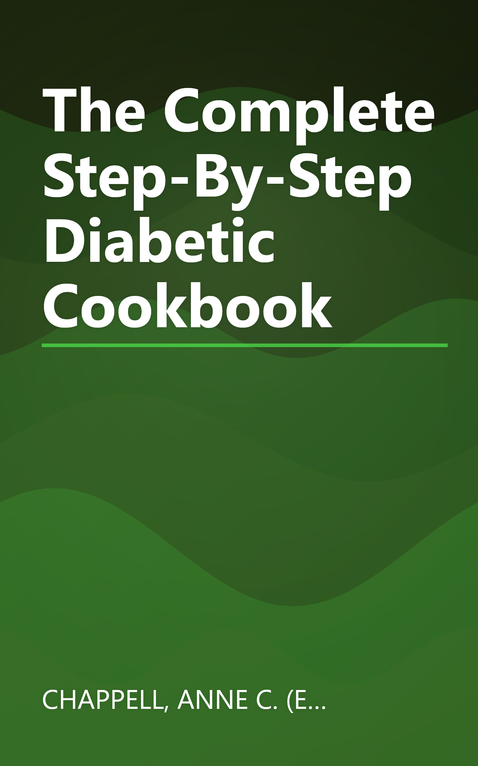 The Complete Step-By-Step Diabetic Cookbook book cover