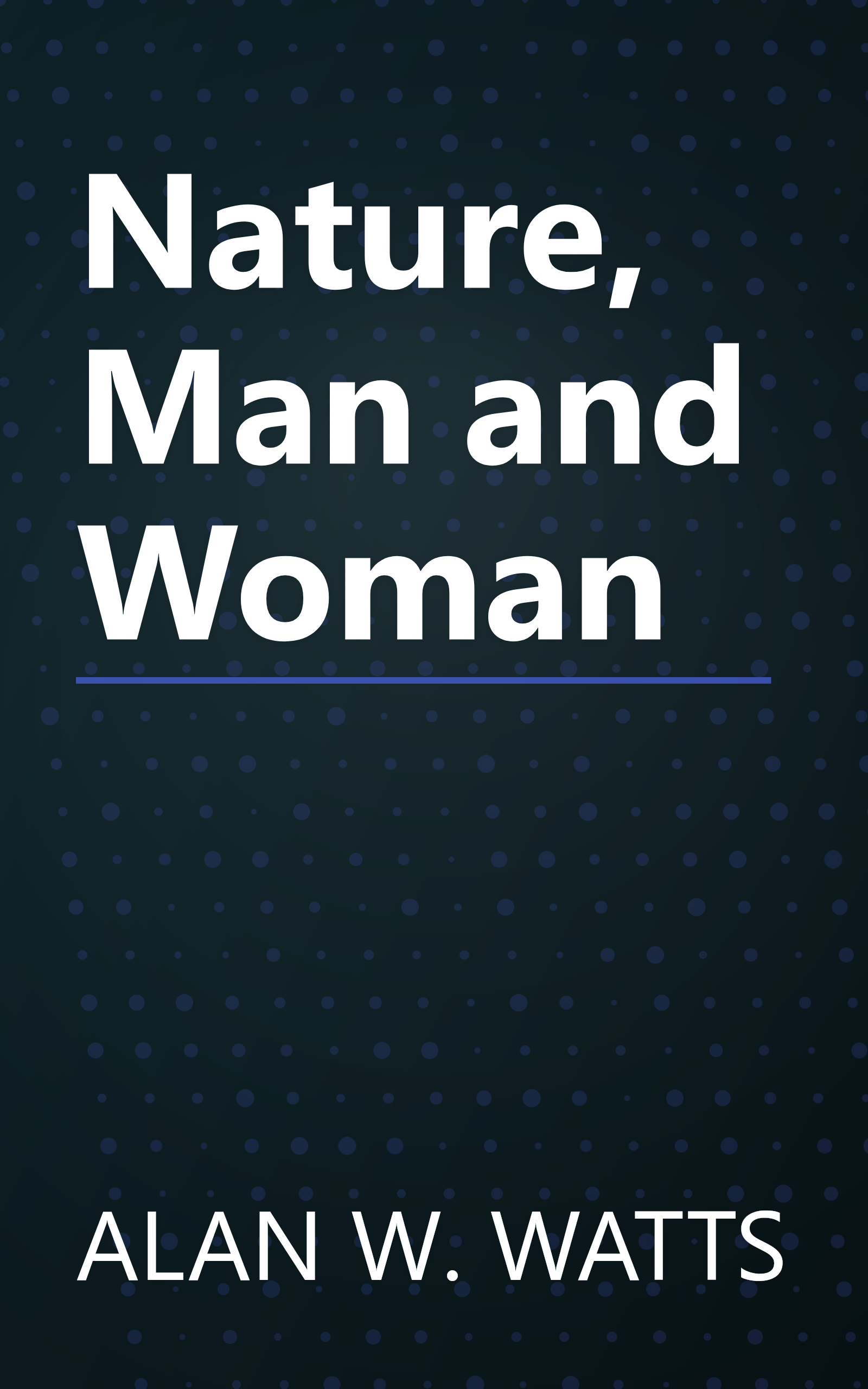 Nature, Man and Woman book cover
