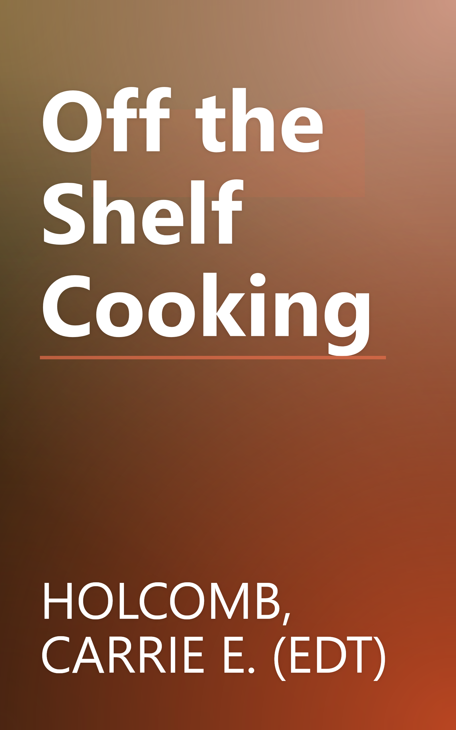 Off the Shelf Cooking book cover