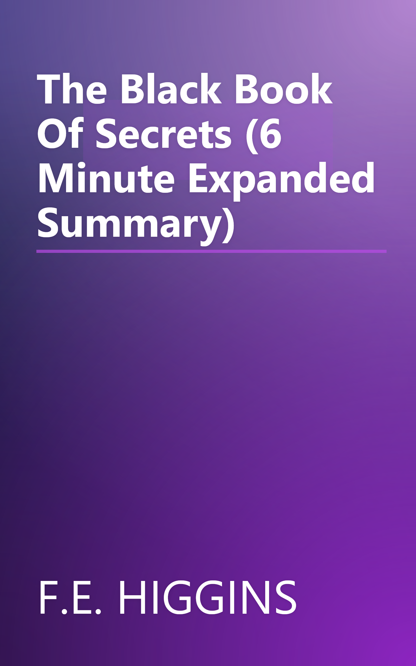 The Black Book Of Secrets (6 Minute   Expanded Summary) book cover