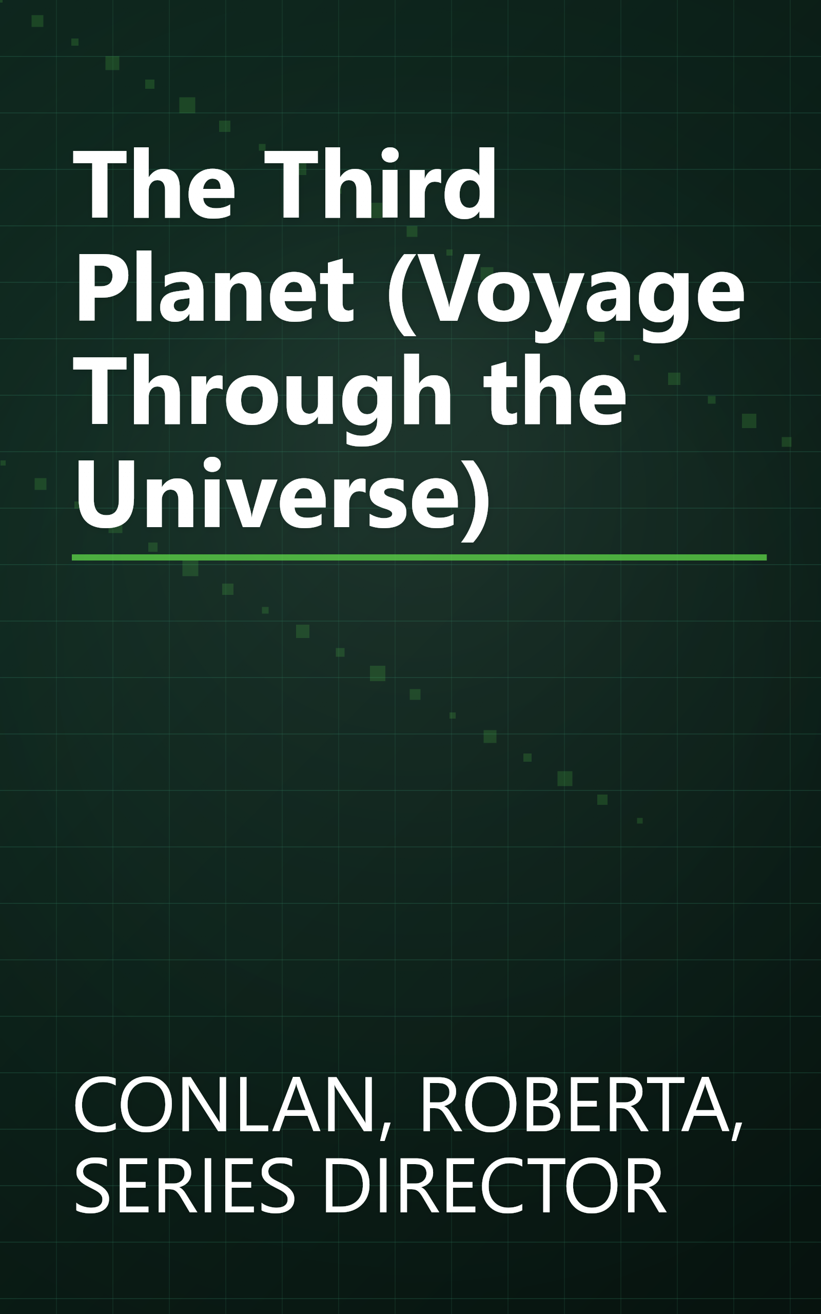 The Third Planet (Voyage Through the Universe) book cover