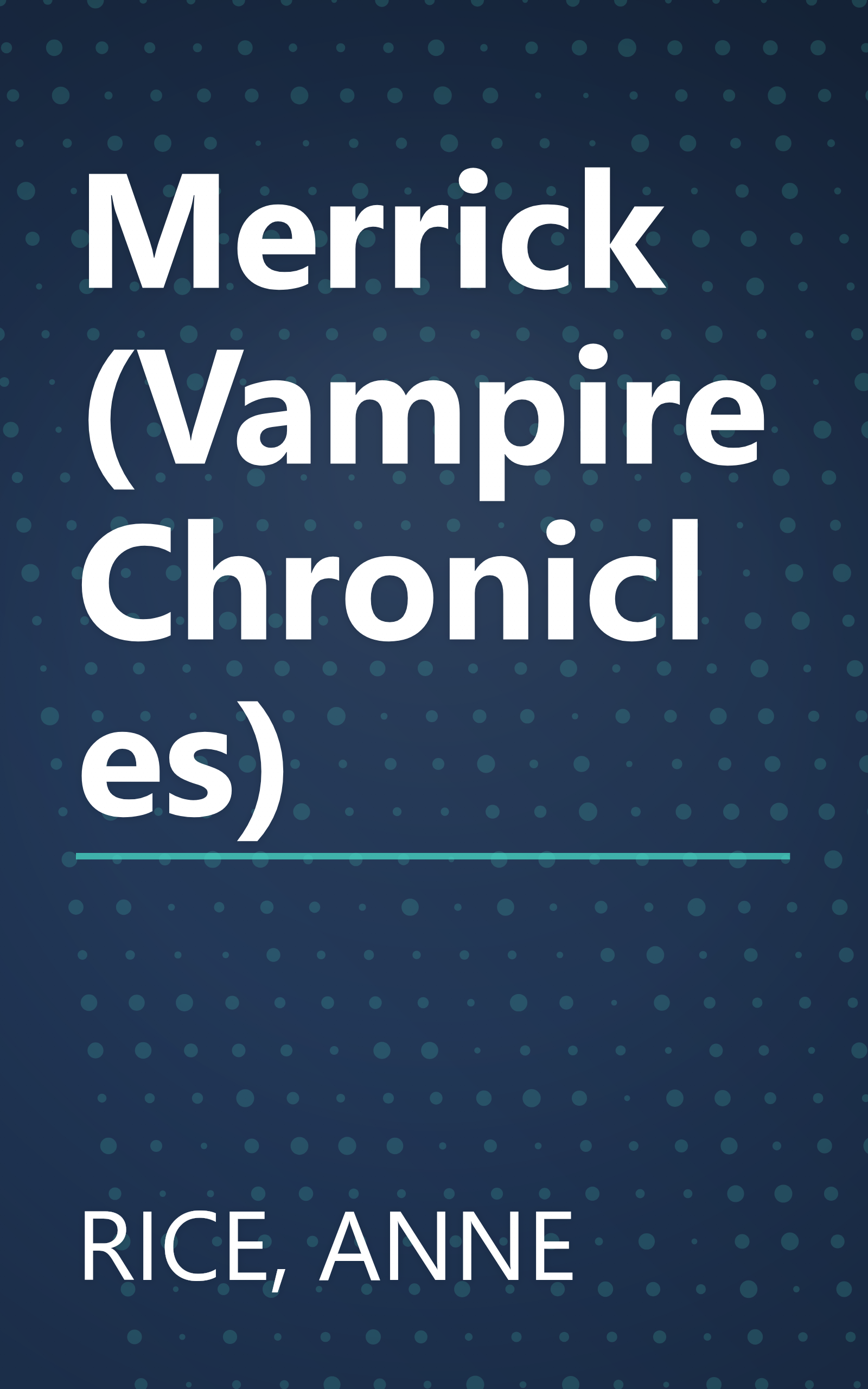 Merrick (Vampire Chronicles) book cover