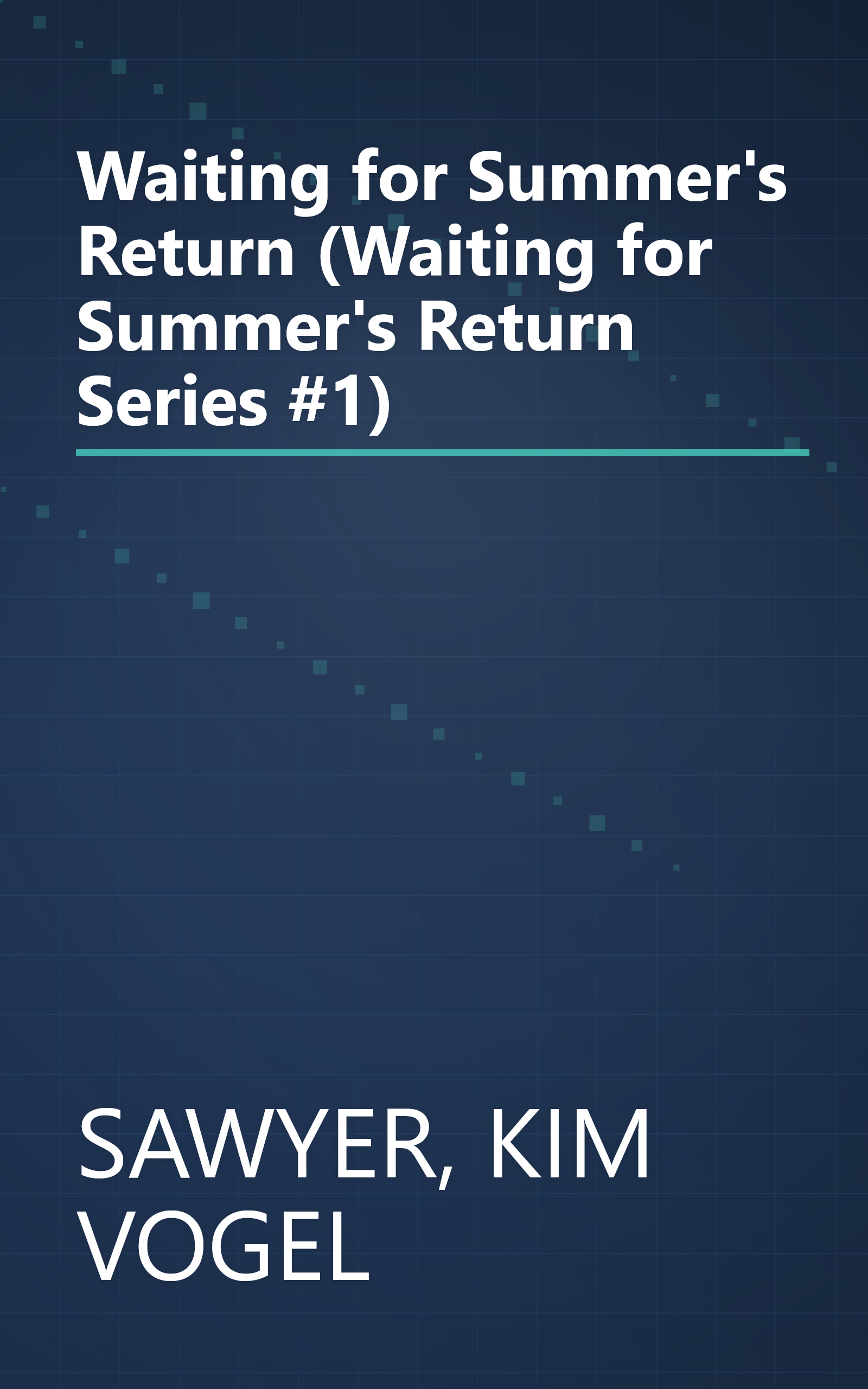 Waiting for Summer's Return (Waiting for Summer's Return Series #1) book cover