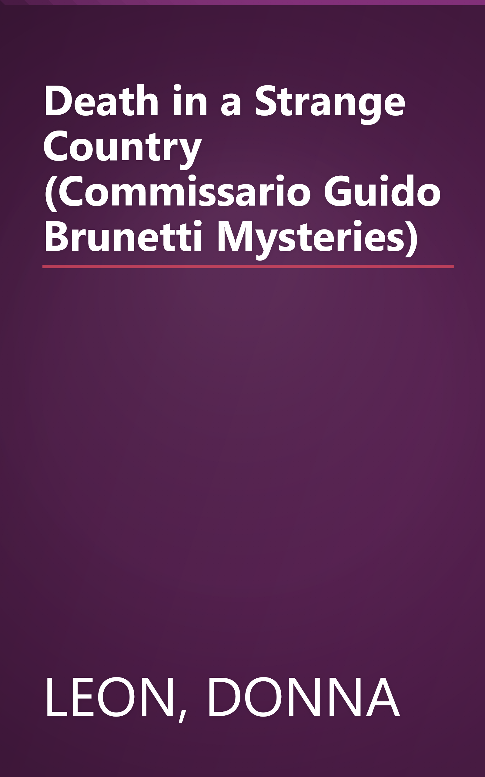 Death in a Strange Country (Commissario Guido Brunetti Mysteries) book cover