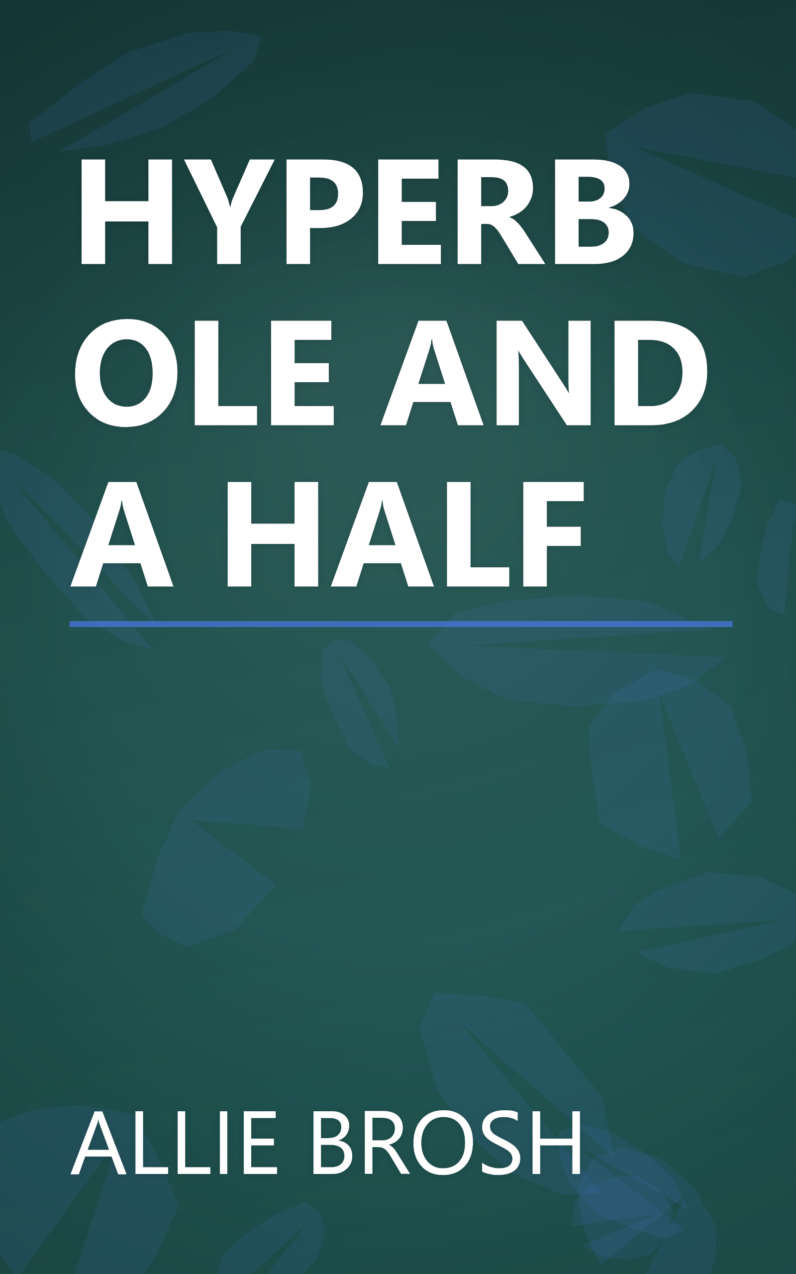 HYPERBOLE AND A HALF book cover