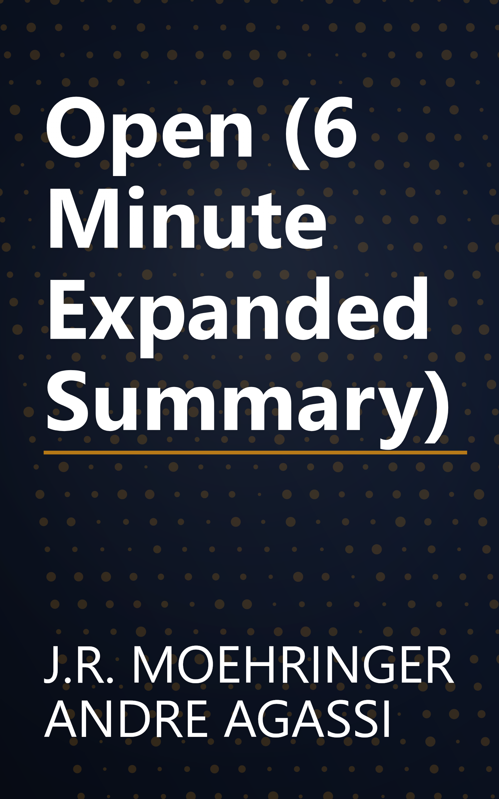 Open (6 Minute   Expanded Summary) book cover