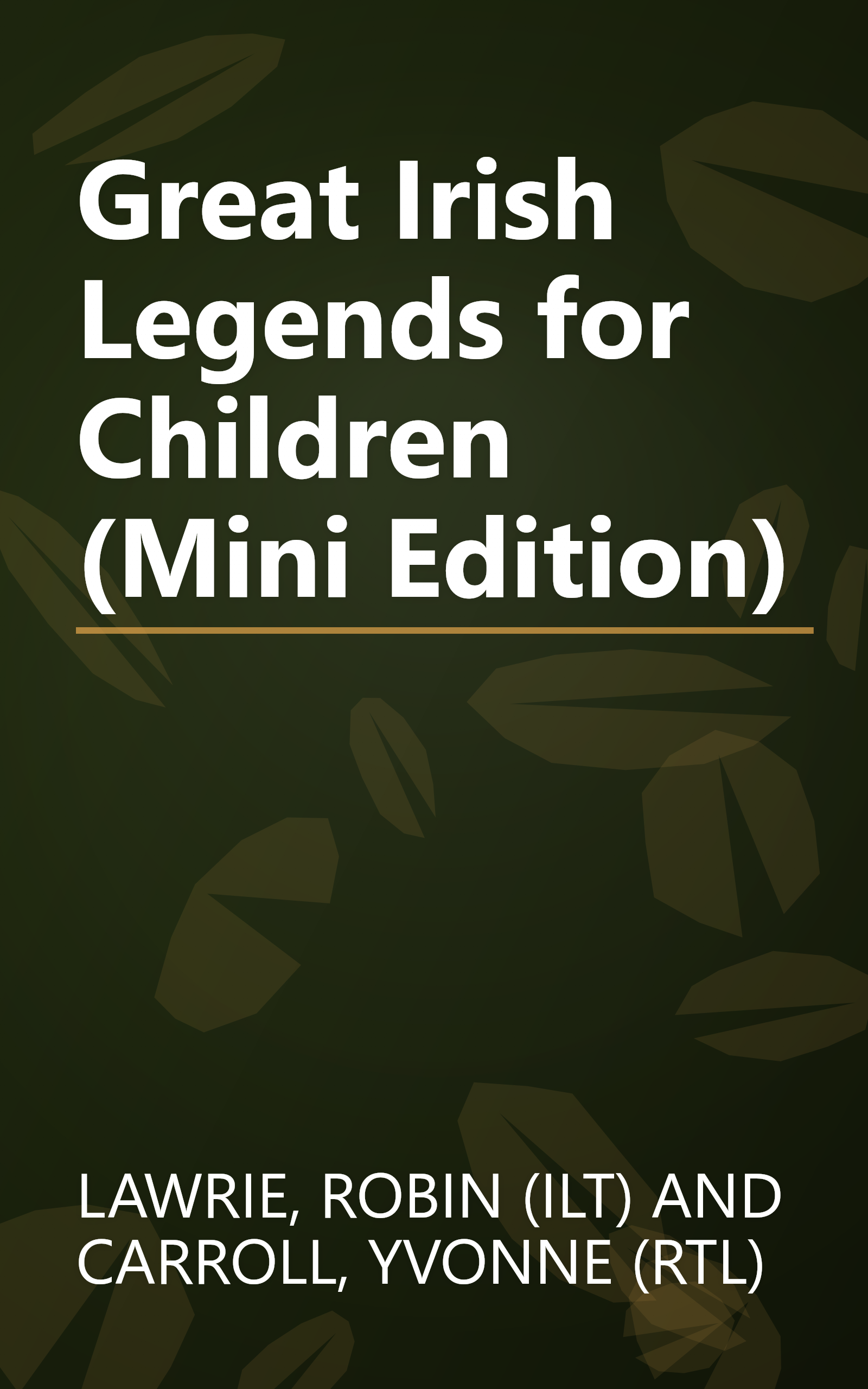 Great Irish Legends for Children (Mini Edition) book cover