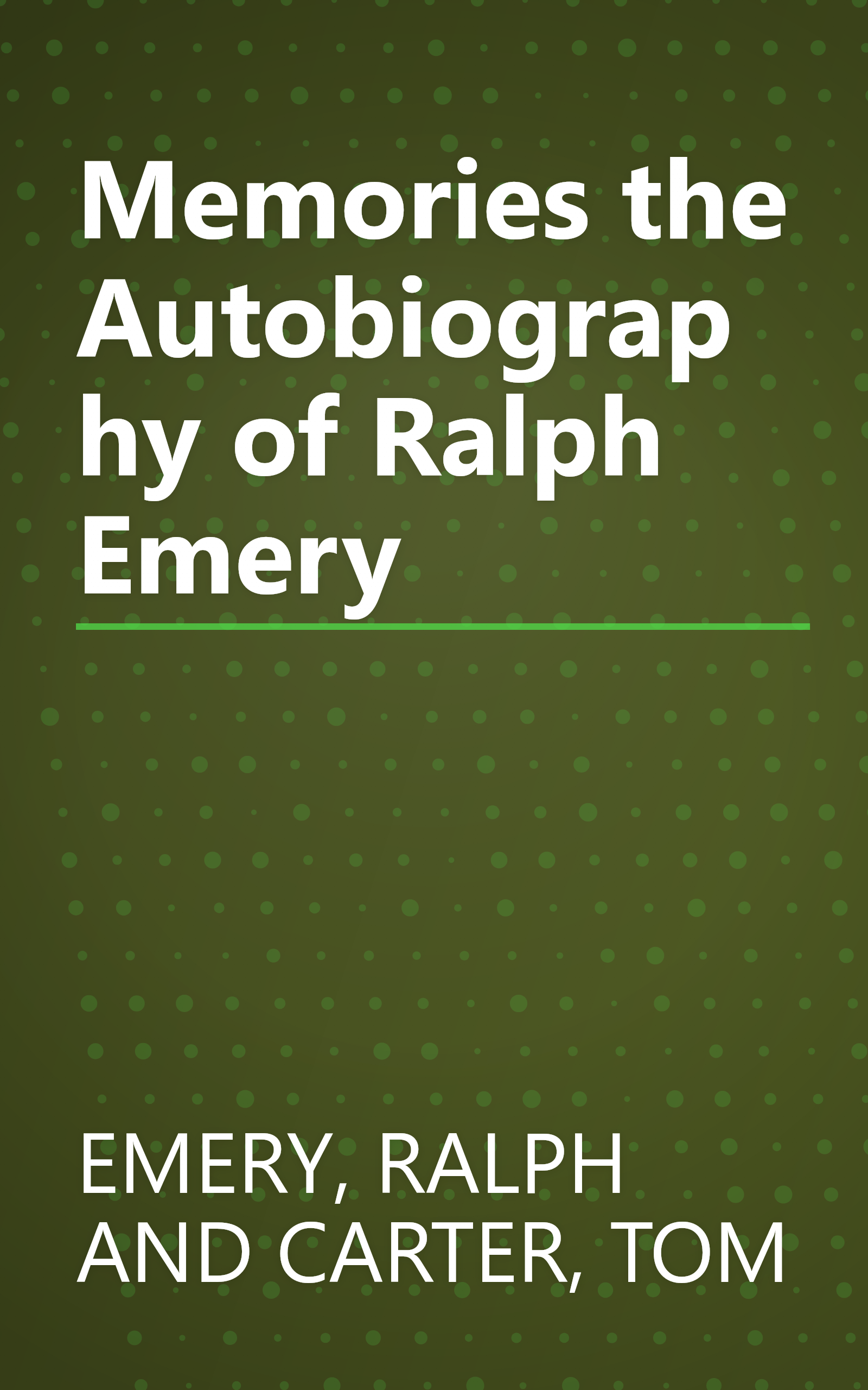 Memories the Autobiography of Ralph Emery book cover
