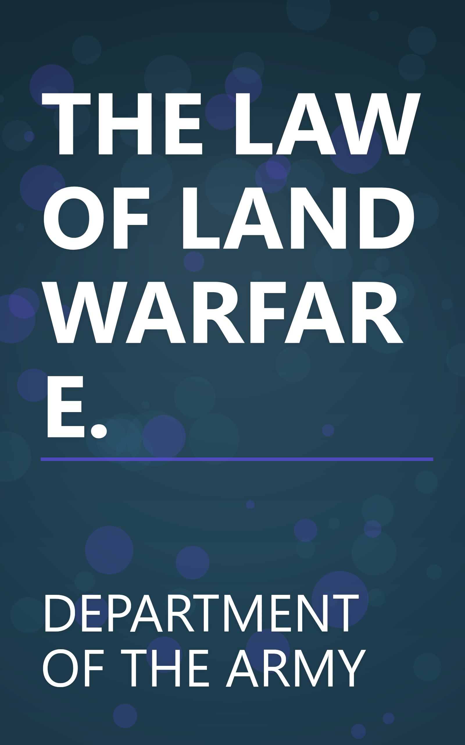 THE LAW OF LAND WARFARE. book cover