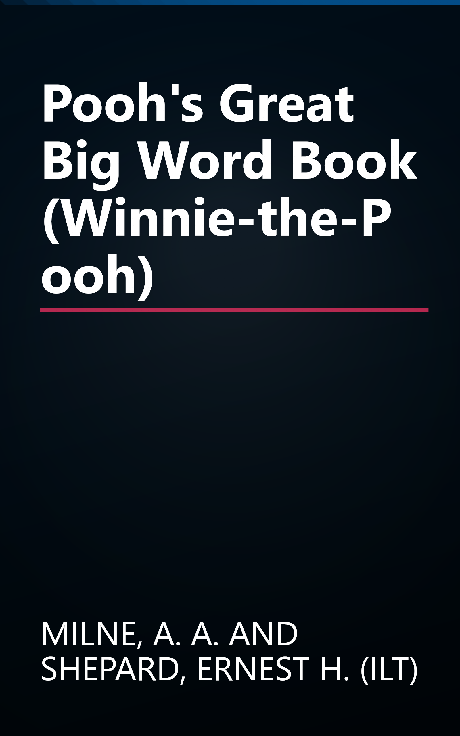 Pooh's Great Big Word Book (Winnie-the-Pooh) book cover