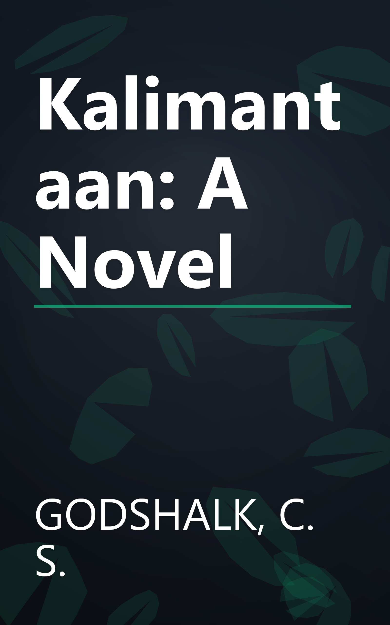 Kalimantaan: A Novel book cover