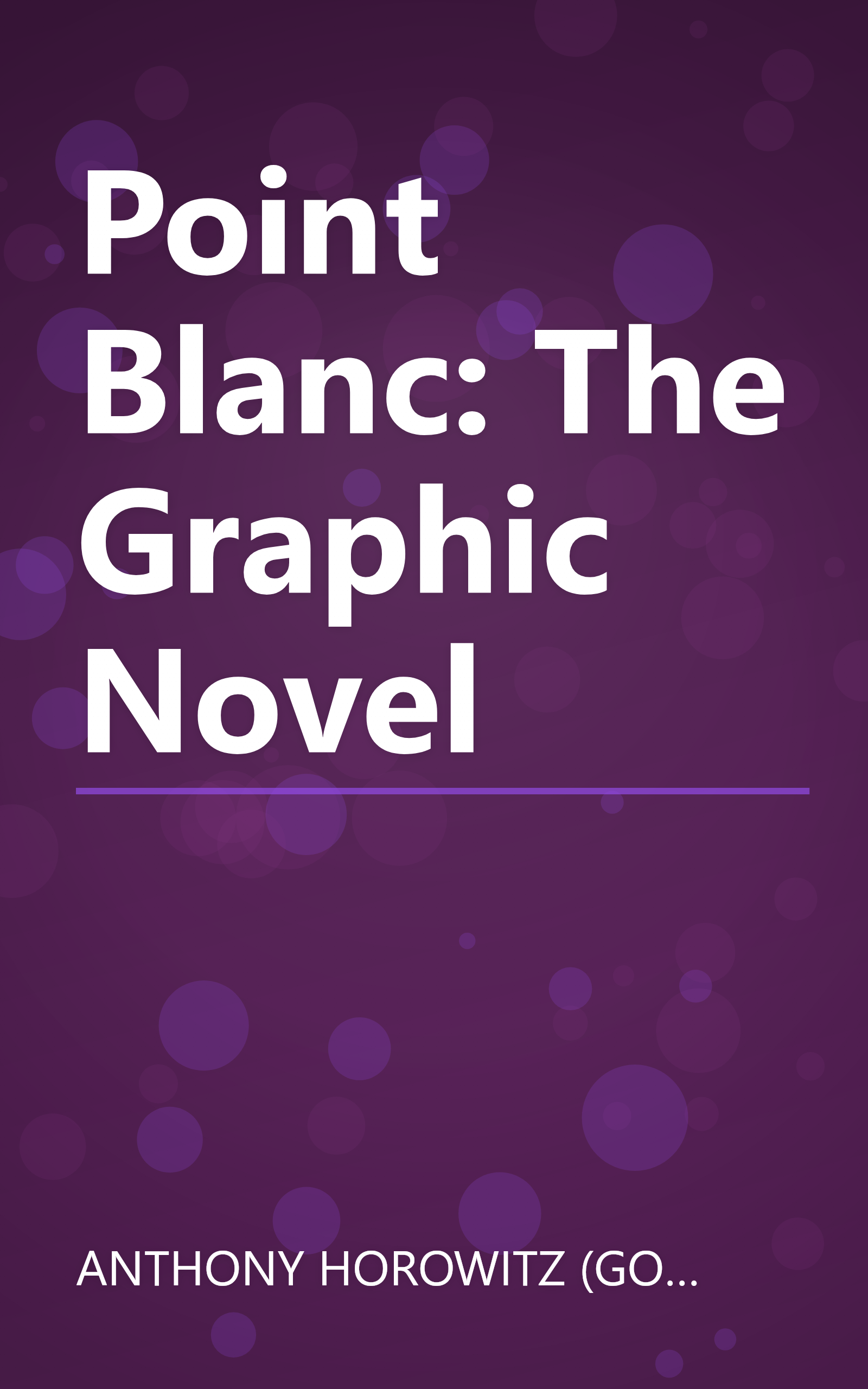 Point Blanc: The Graphic Novel book cover