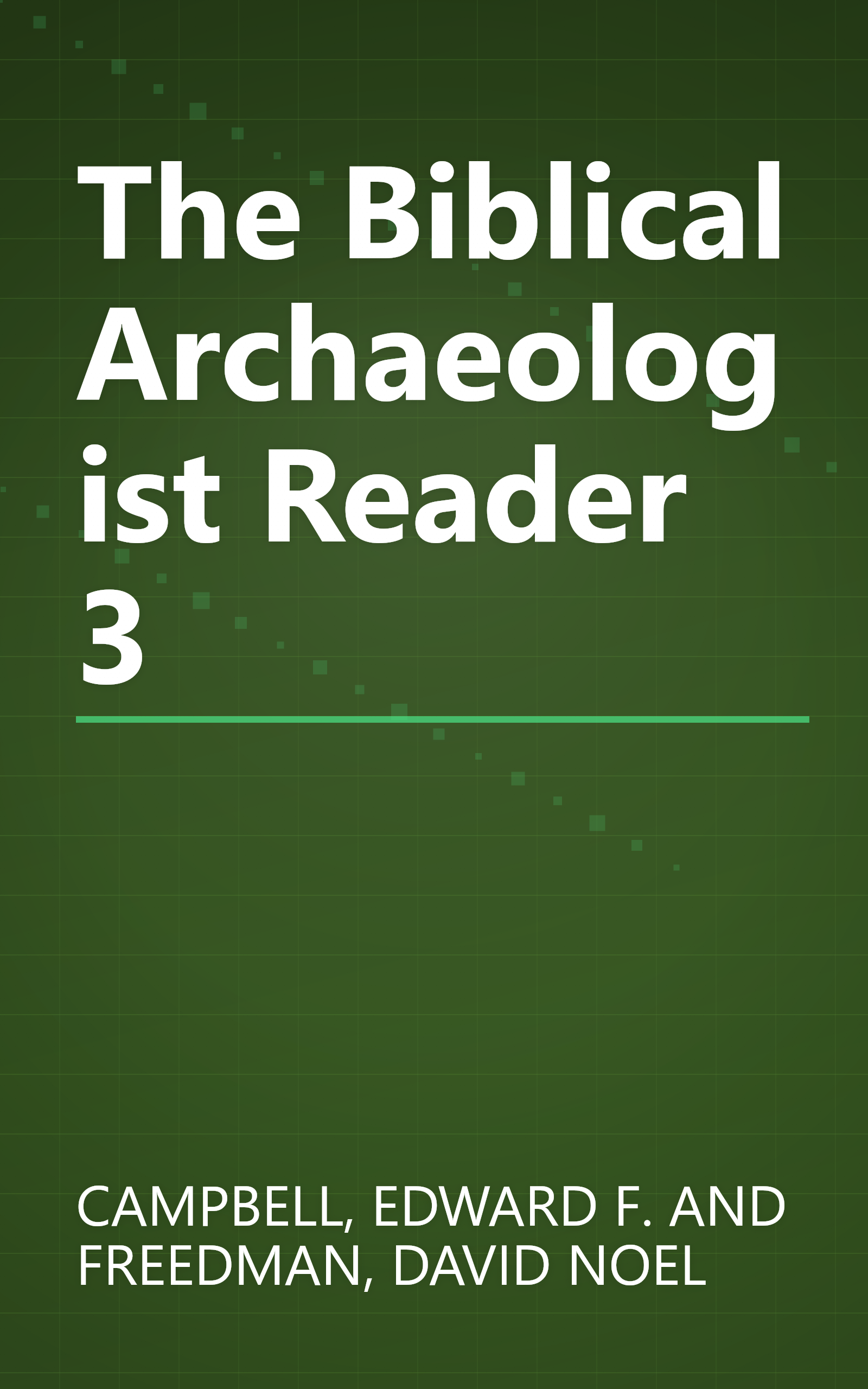 The Biblical Archaeologist Reader 3 book cover