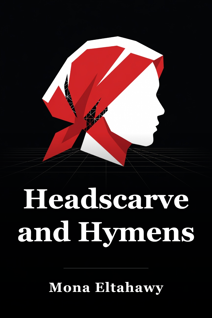 Headscarves and Hymens book cover