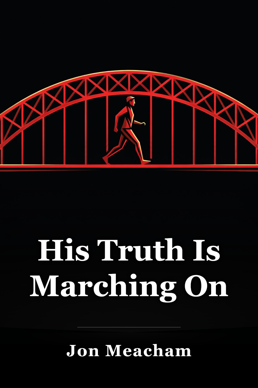 His Truth Is Marching On book cover