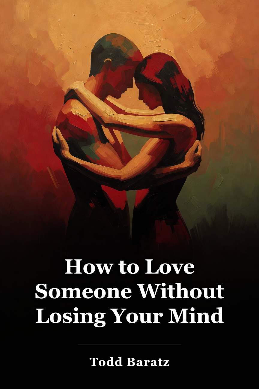 How to Love Someone Without Losing Your Mind book cover
