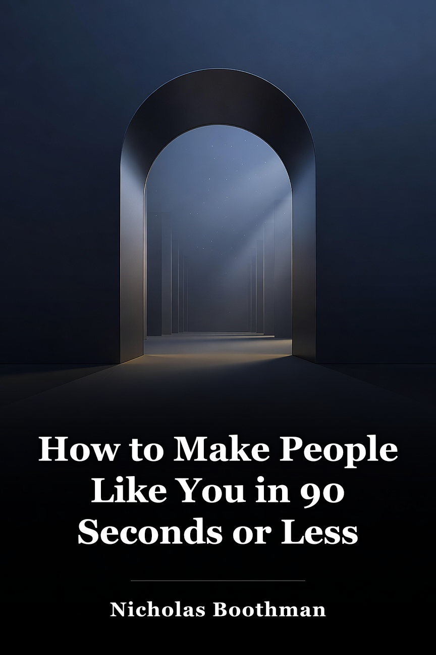 How to Make People Like You in 90 Seconds or Less book cover
