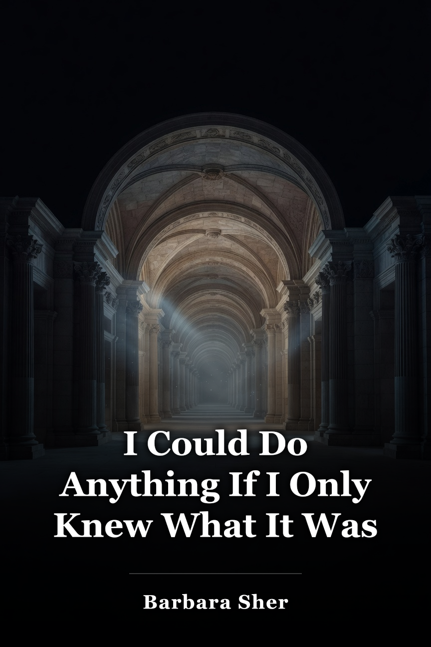 I Could Do Anything If I Only Knew What It Was book cover
