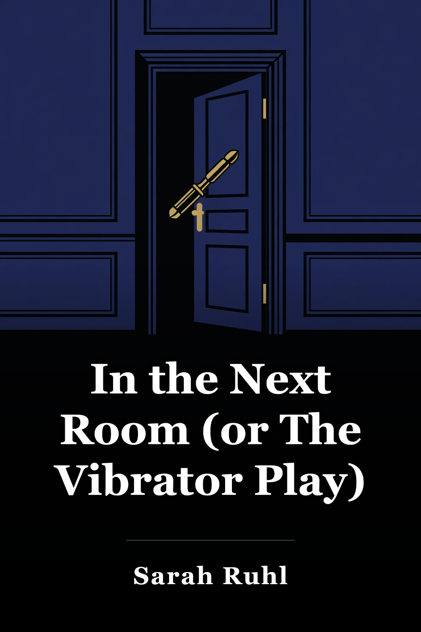 In the Next Room (or The Vibrator Play) book cover