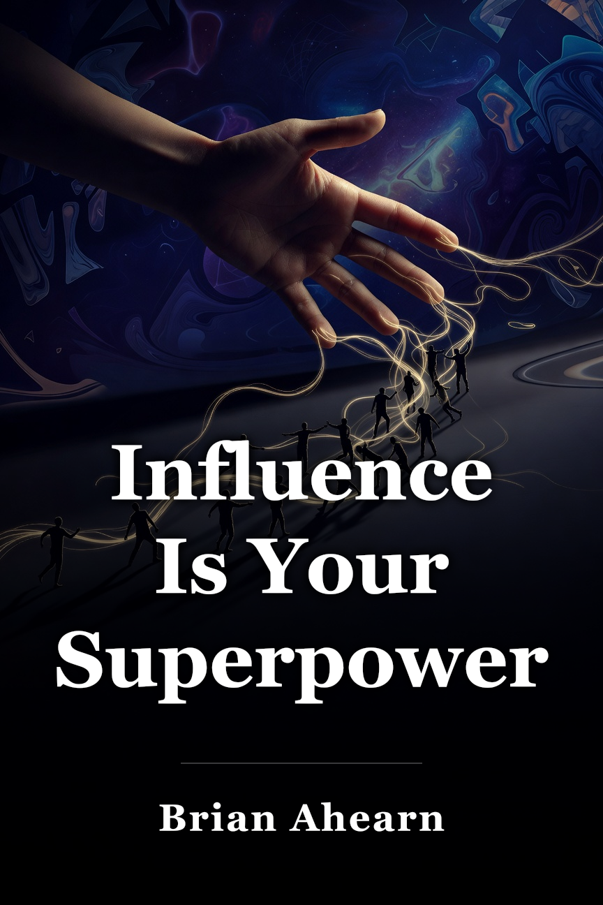 Influence Is Your Superpower book cover