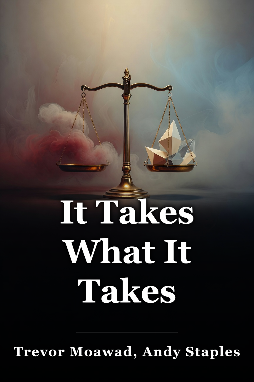 It Takes What It Takes book cover