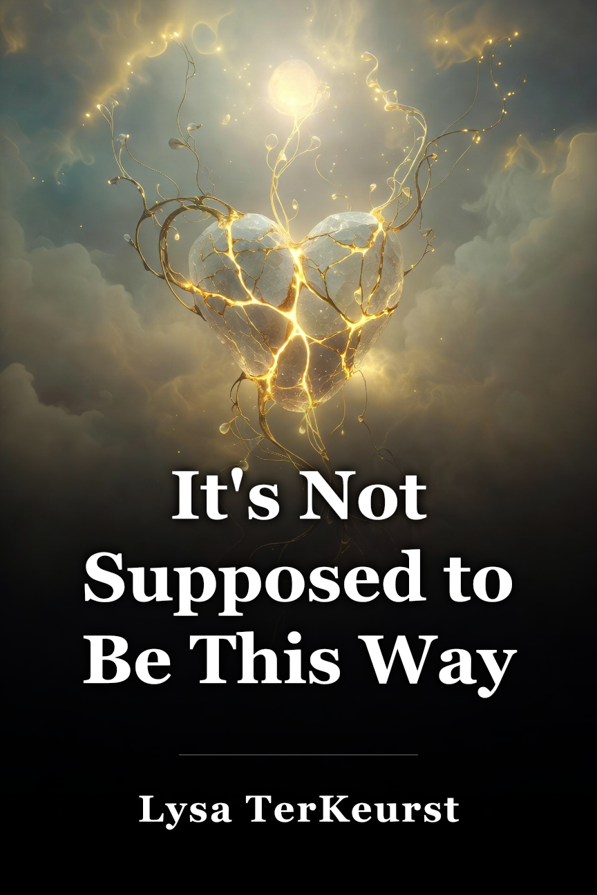 It's Not Supposed to Be This Way book cover