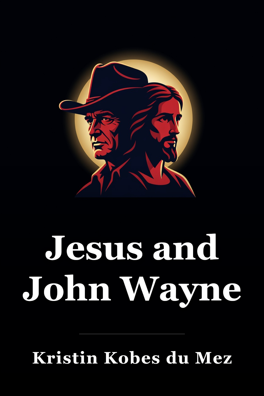 Jesus and John Wayne book cover