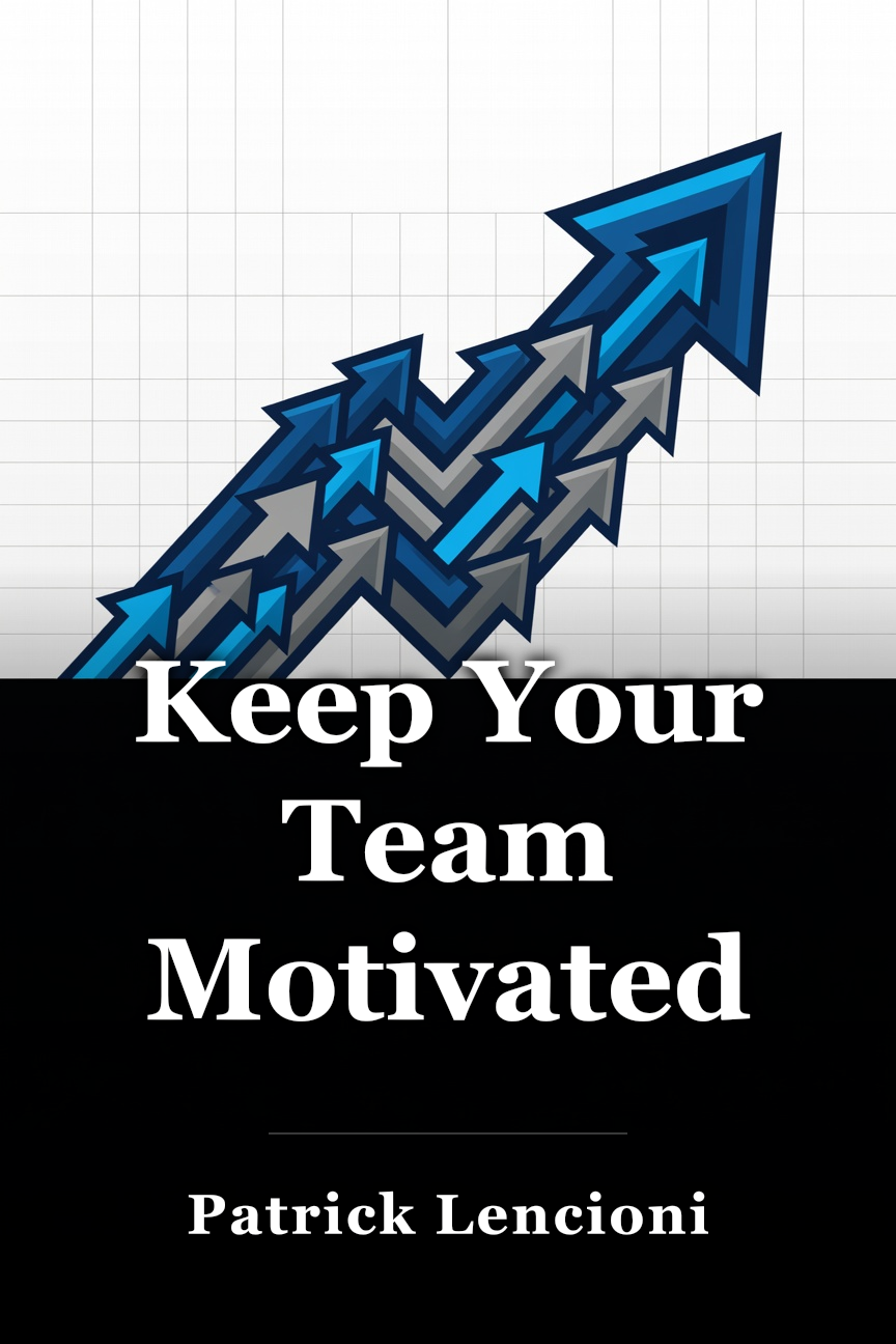 Keep Your Team Motivated book cover