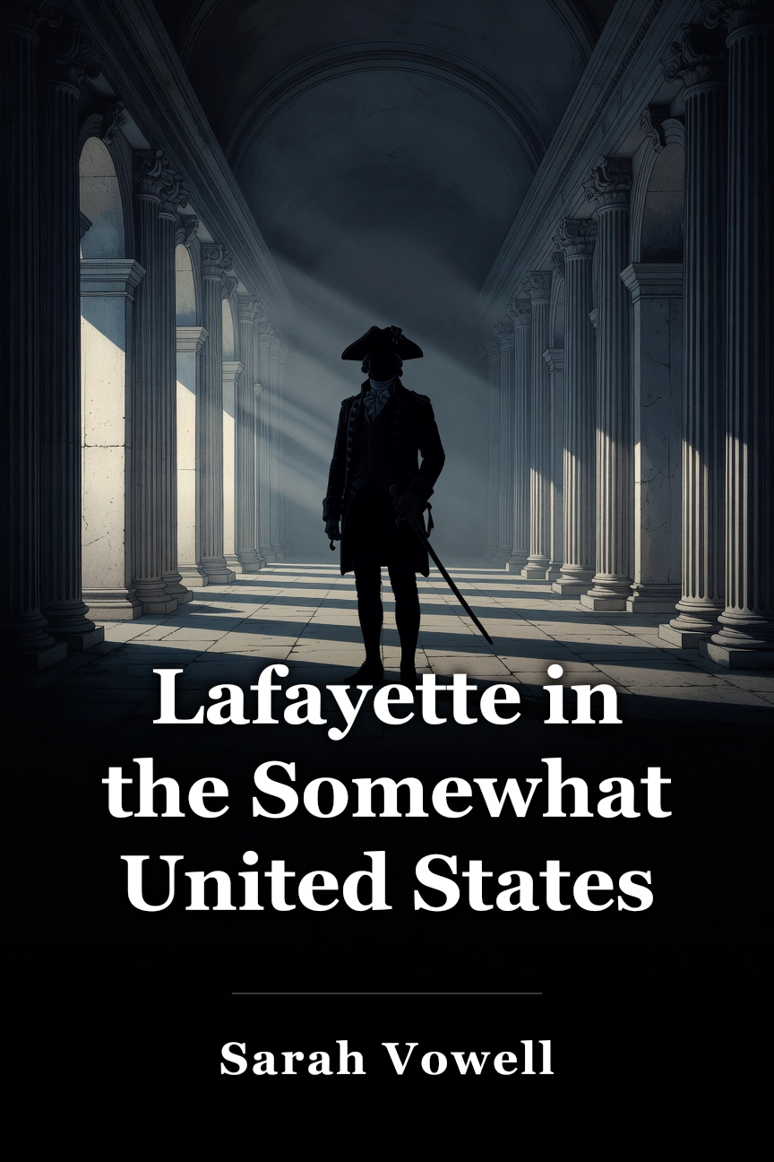 Lafayette in the Somewhat United States book cover