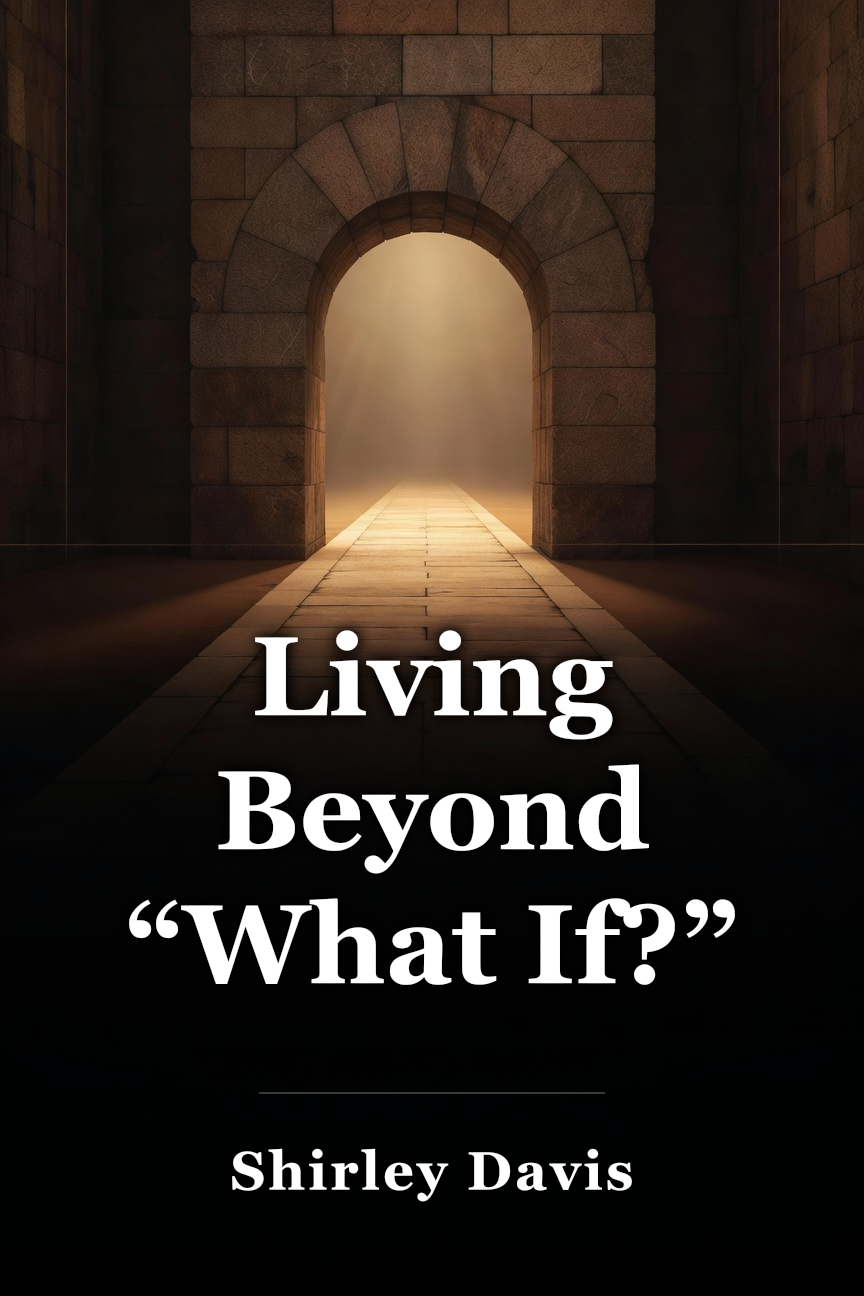 Living Beyond “What If?” book cover