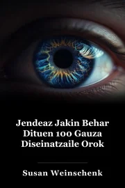 Diseinatzaile orok jakin behar dituen 100 gauza book cover