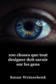 100 choses que chaque concepteur doit savoir sur les gens book cover