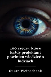 100 rzeczy każdy projektant musi wiedzieć o ludziach book cover